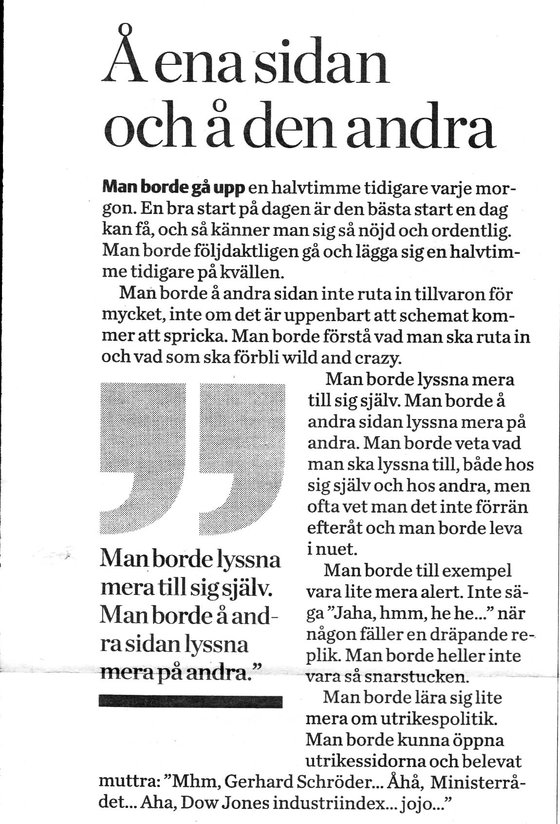 Å ENA SIDAN OCH Å ANDRA....... - Fotosidan